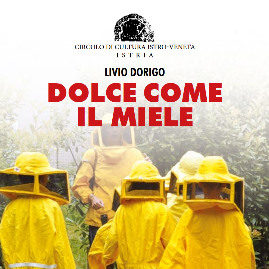 DOLCE COME IL MIELE - Consorzio Apicoltori della Provincia di Trieste